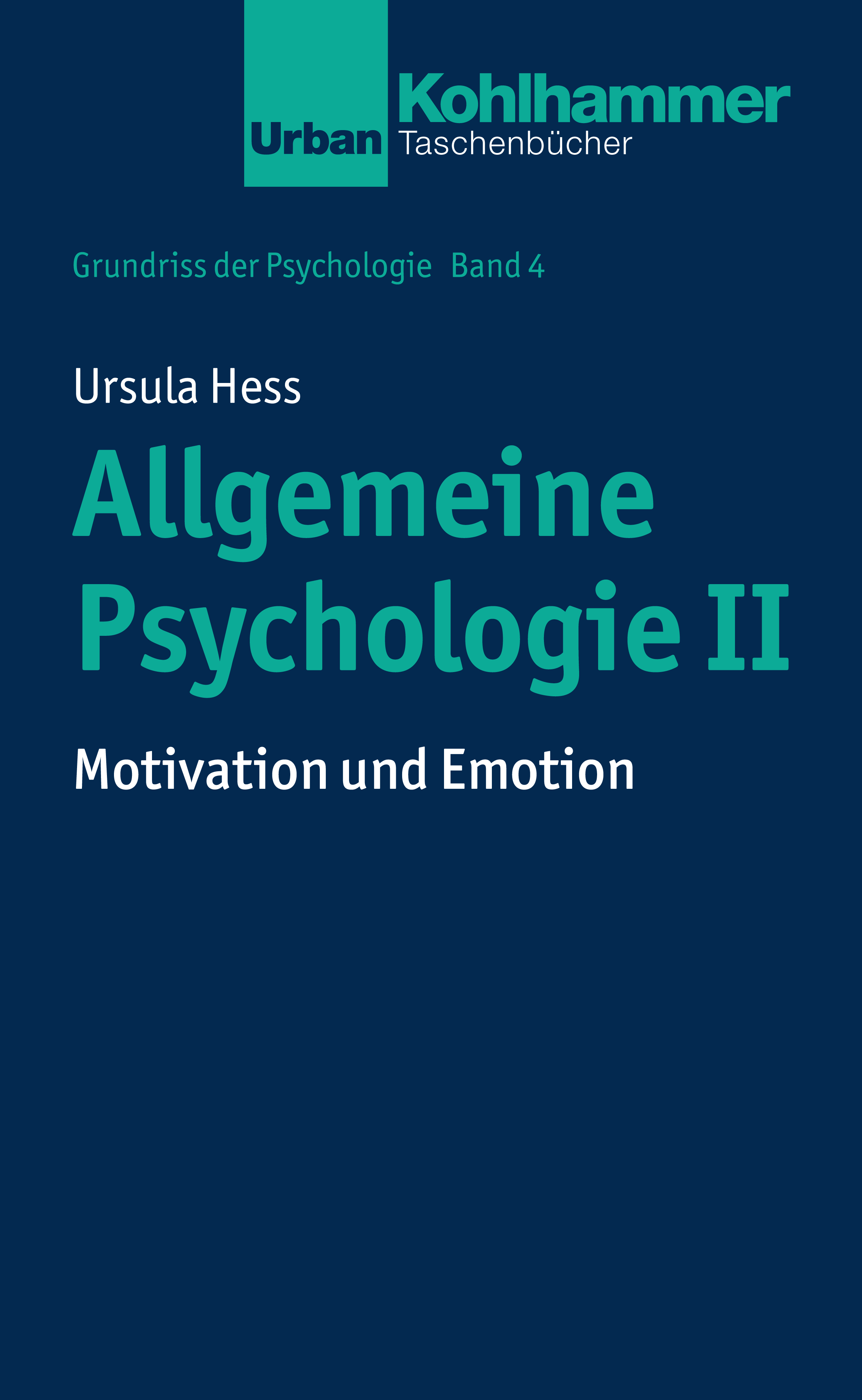 Allgemeine Psychologie II, Ursula Hess – читать онлайн на Литрес
