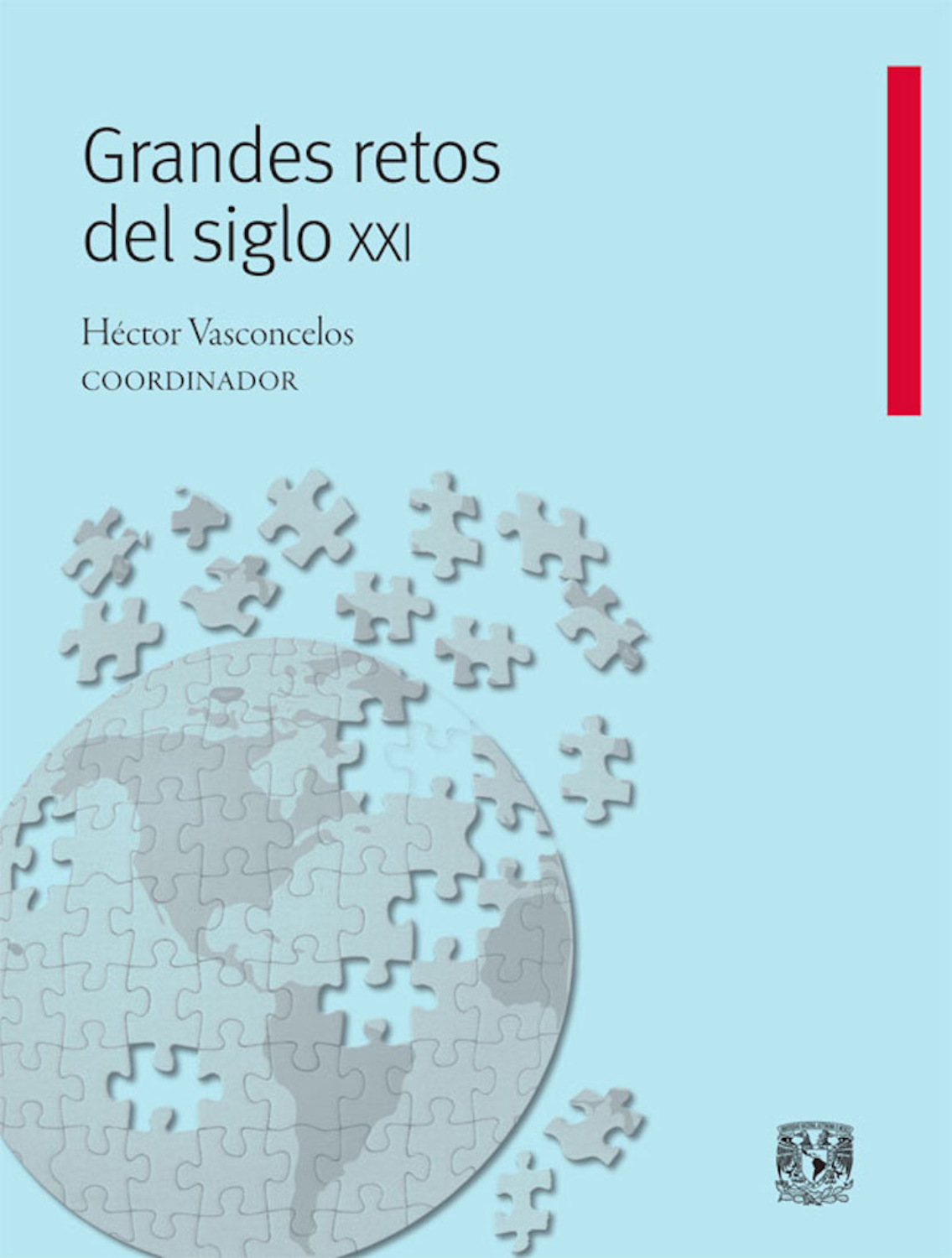 Grandes retos del siglo XXI – скачать fb2, epub, pdf на ЛитРес Grandes retos del siglo XXI – скачать fb2, epub, pdf на ЛитРес